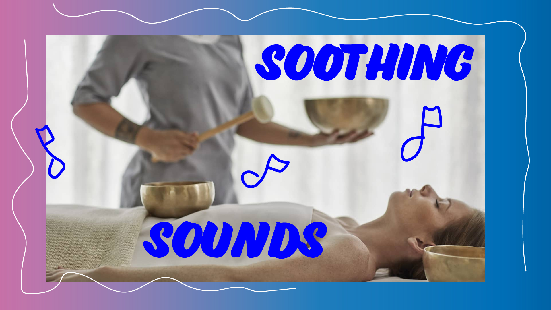 A Healing Journey with Sound Therapy - Transform Your Well-Being